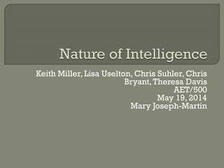 Nature of Intelligence Final | PPT
