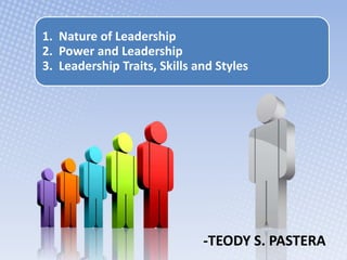 Nature of leadership | PPTX