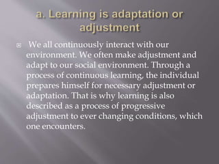 What is learning? Nature of learning; | PPTX