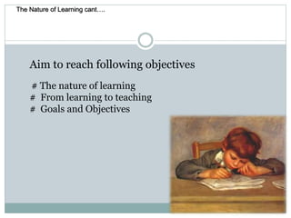 Nature of learning | PPTX | Educational Assessment | Education
