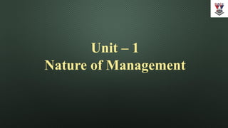 Nature of Management and its Charcteristics.pptx