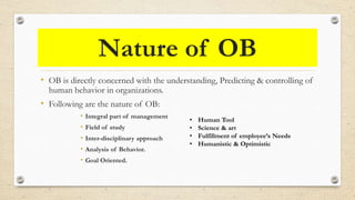 Nature of Organisational behaviour | PPTX