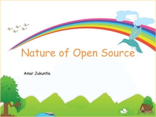 Nature of open source | PPTX