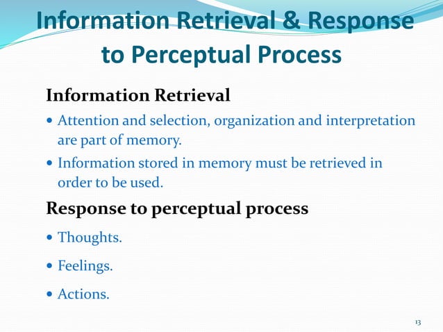 Nature of perception, characteristics of perciever, situation & target ...