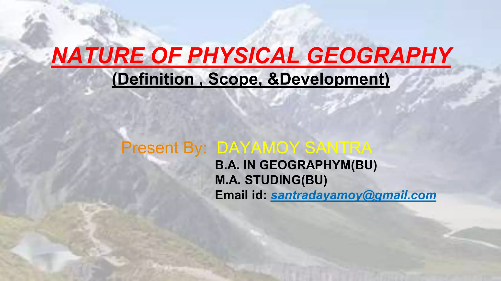 Nature of physical geography | PPTX