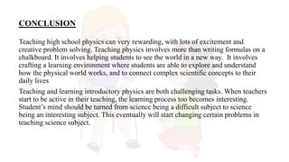 Nature of Physics and Issues in Teaching Physics.pptx