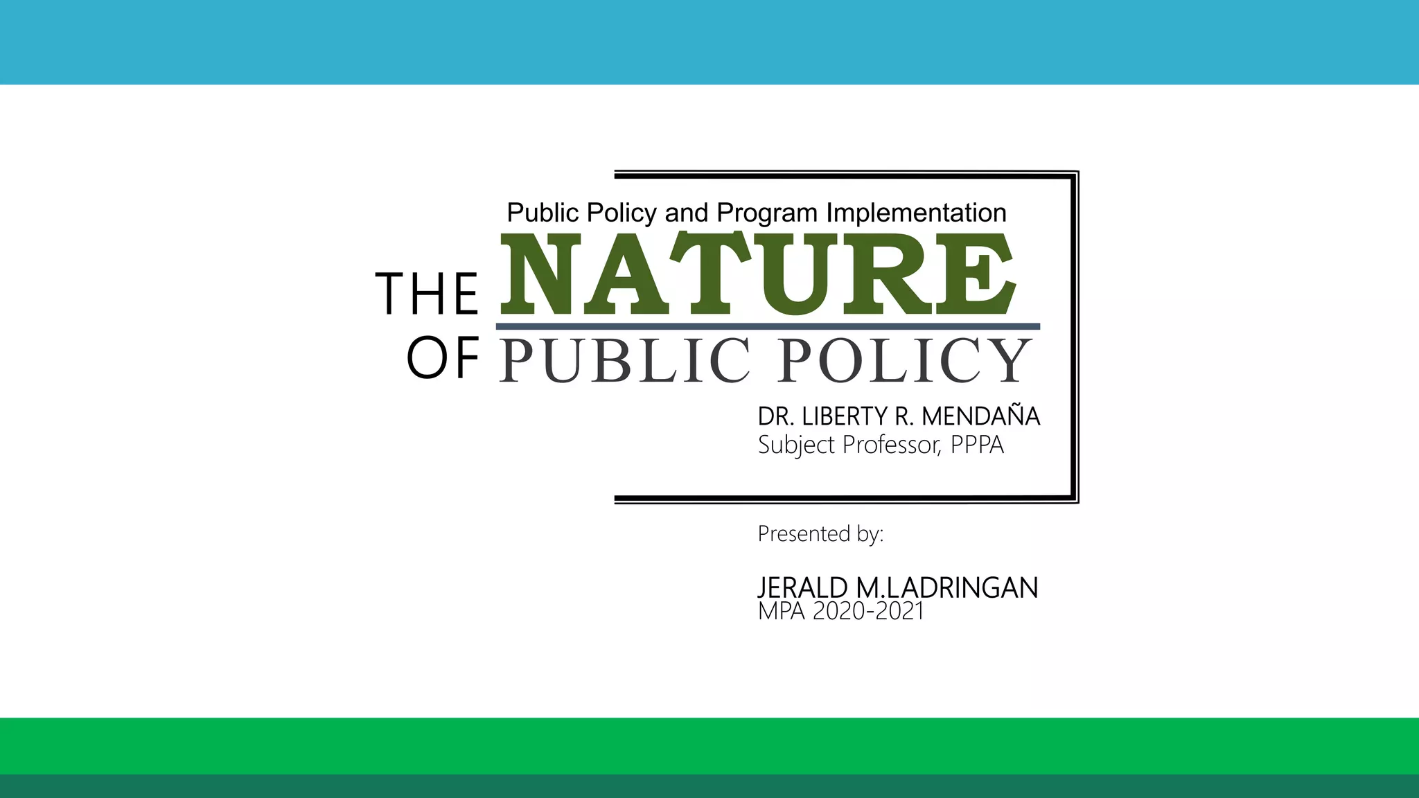 Nature of Public policy | PPTX