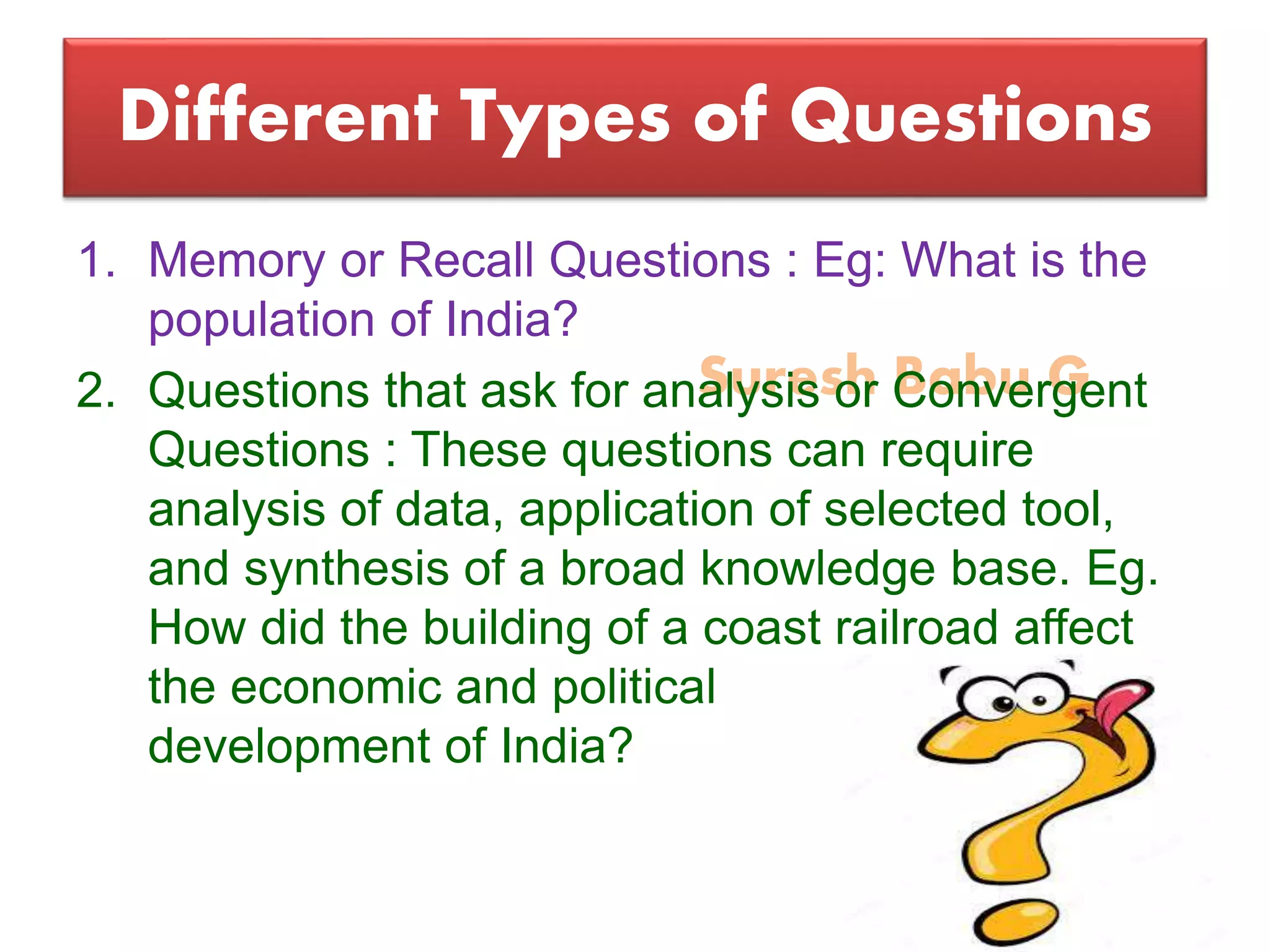 Nature of questioning in the classroom – Types of questions and ...