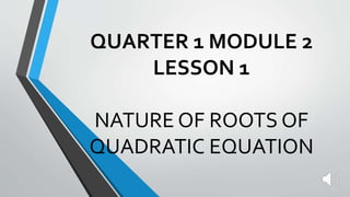 Nature of Roots of Quadratic Equation.pptx