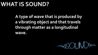 Nature of sound | PPTX