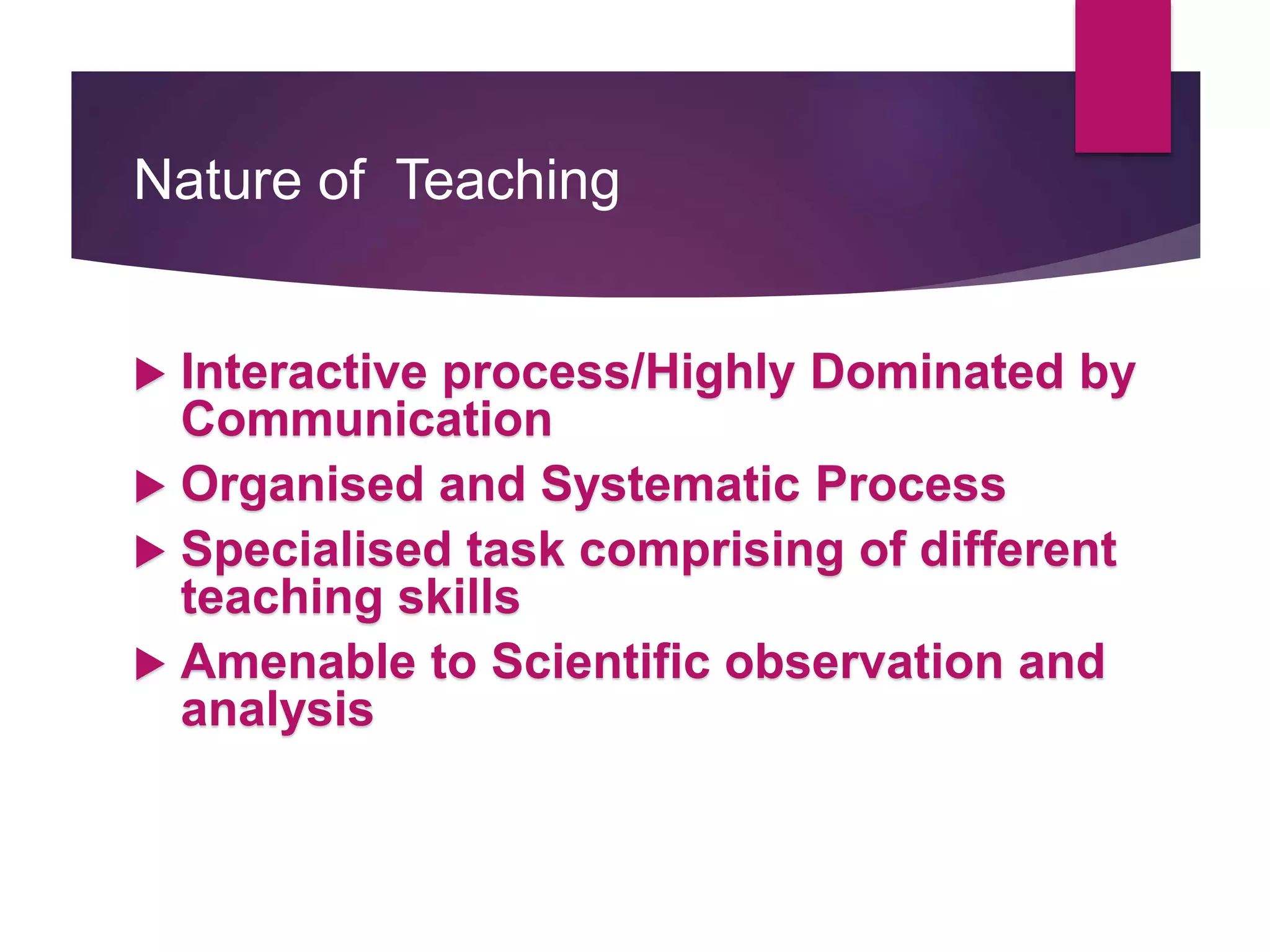 Nature of teaching | PPTX