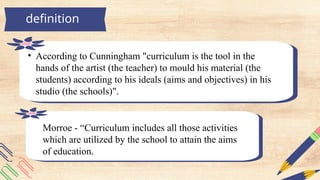 Nature of the curriculum. (definitions from various author) | PPTX