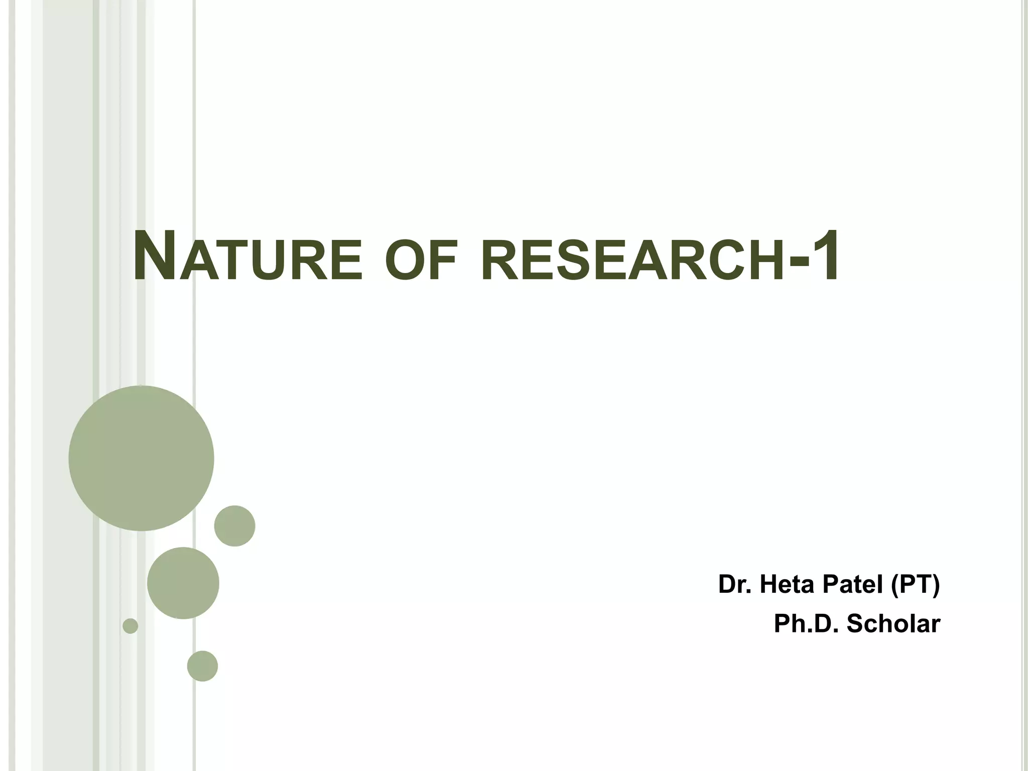 Nature of the research | PPTX