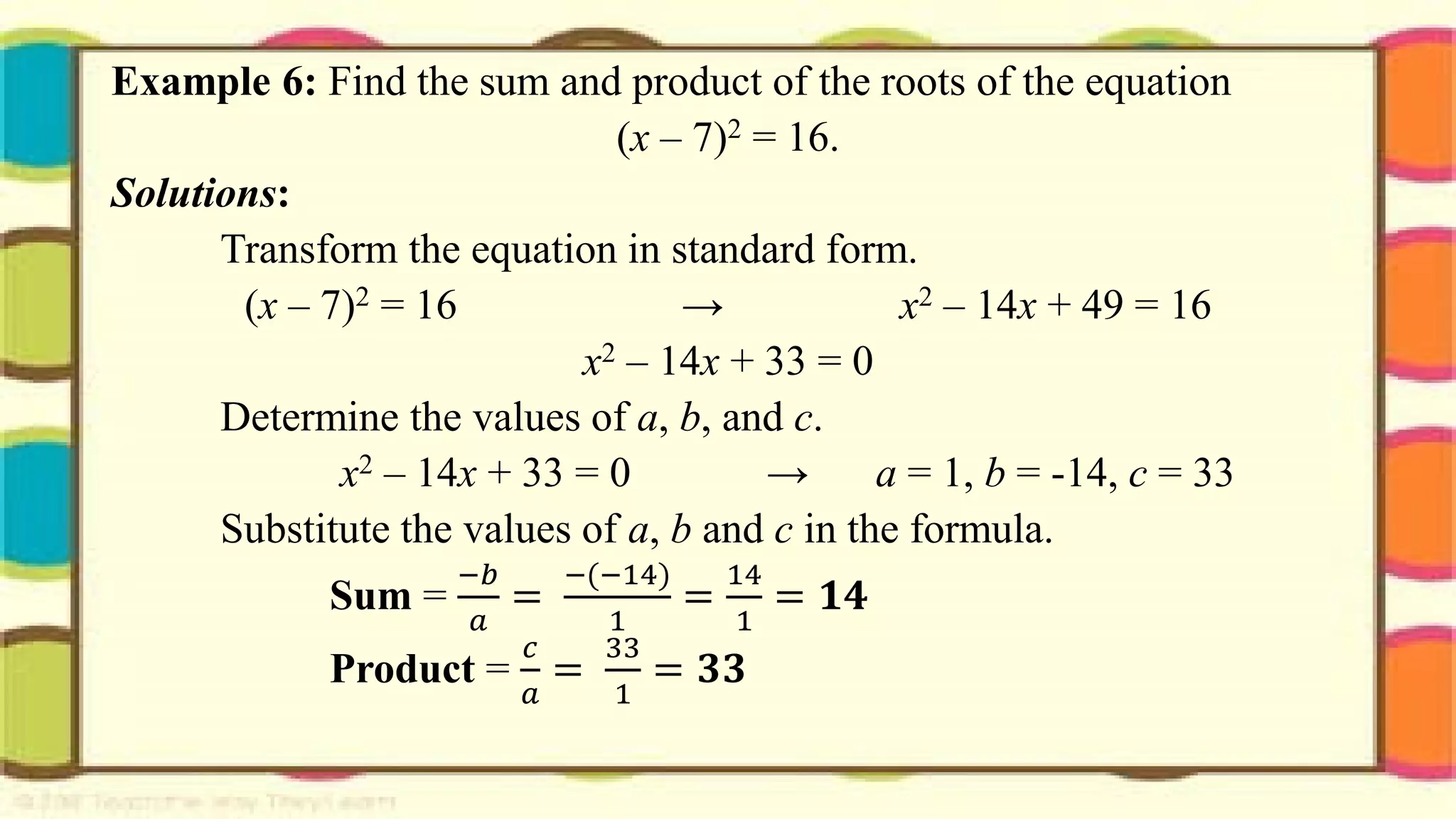 Nature of the roots and sum and product of the roots of a quadratic ...