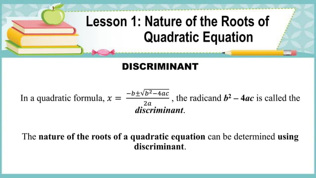 Nature of the roots and sum and product of the roots of a quadratic ...