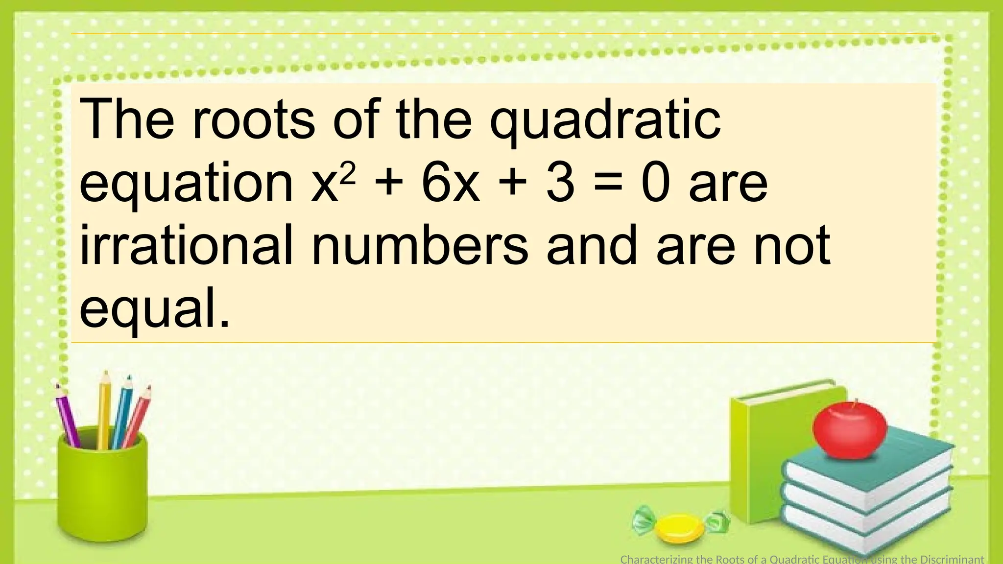 Nature of the roots using discriminant.pptx