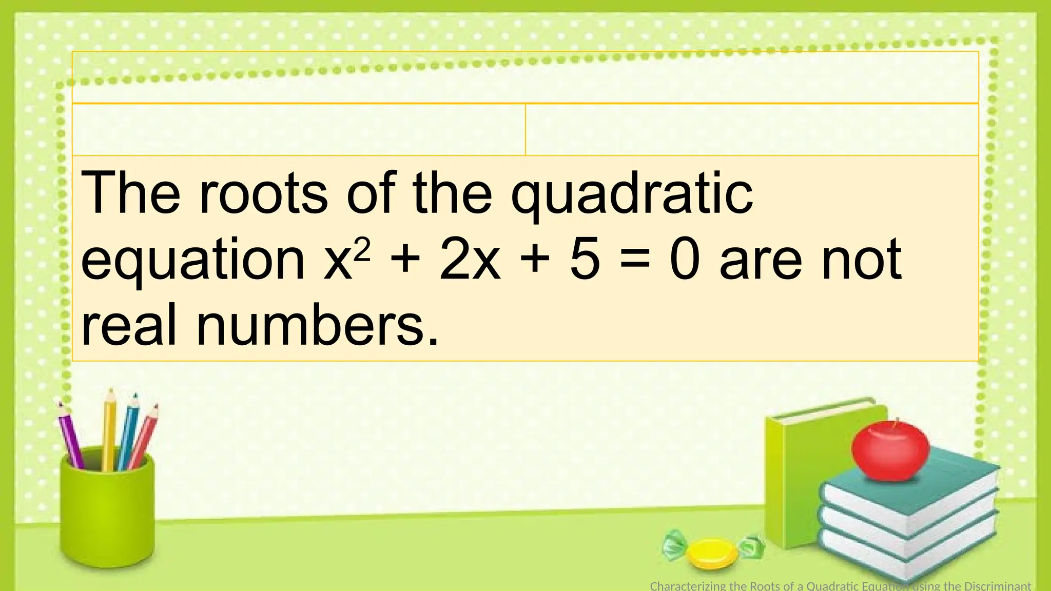 Nature of the roots using discriminant.pptx