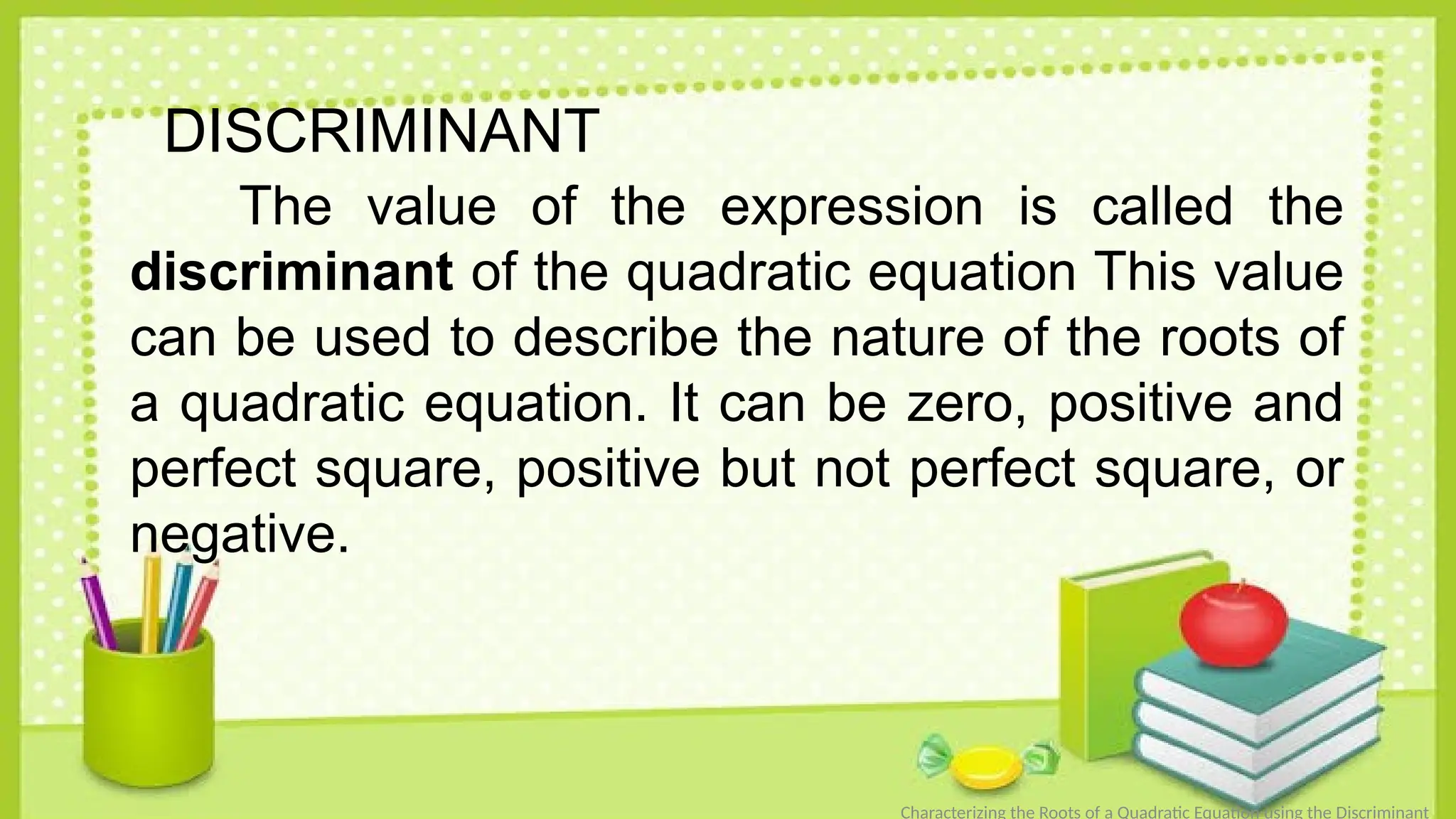 Nature of the roots using discriminant.pptx