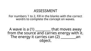 NATURES OF WAVES and IMPORTANCE OF WAVES | PPT