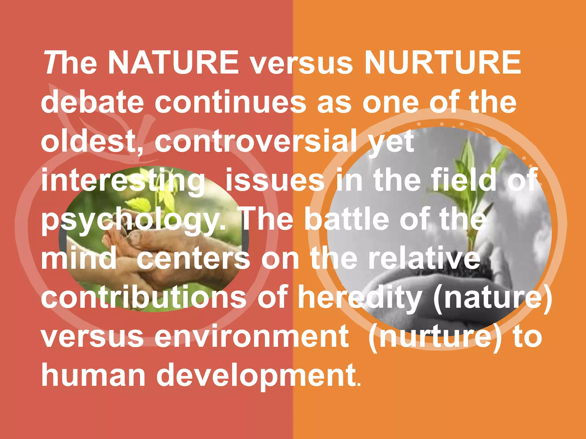 Nature or nurture | PPTX