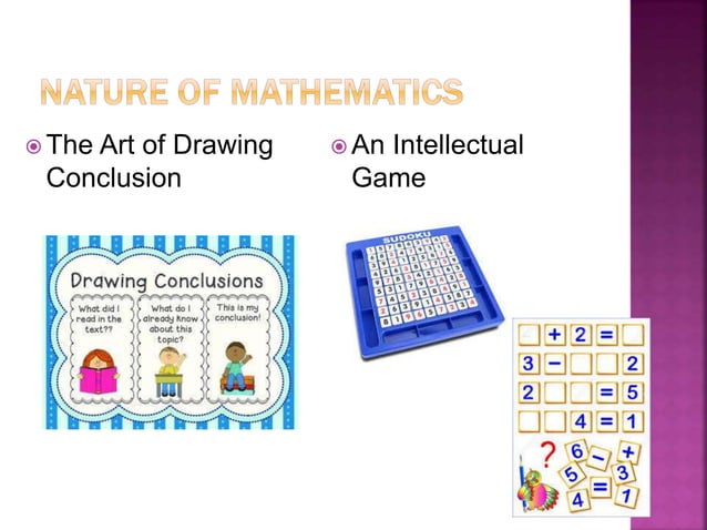 Nature, scope and development of mathematics ppt | PPTX | Physics | Science