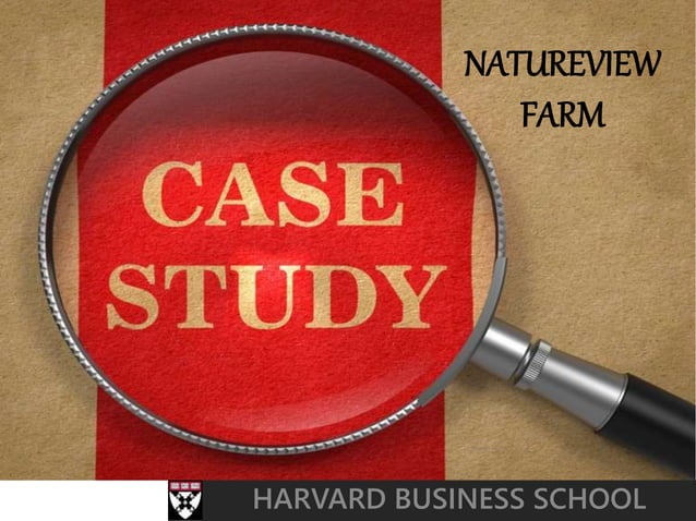 Natureview Farm Case Study Analysis | PPT