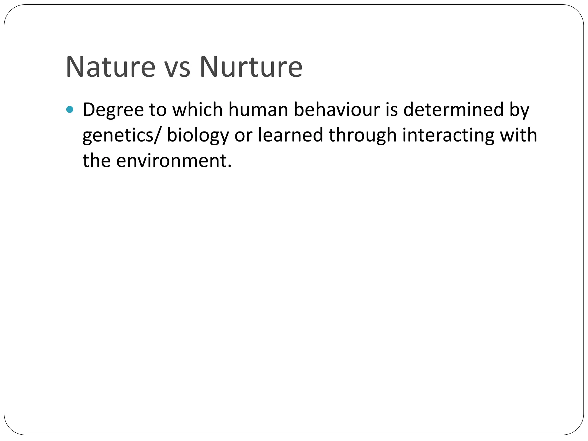 Nature vs nurture | PPTX