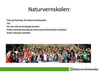 Om naturvernforbundet | PPT