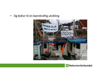 Om naturvernforbundet | PPT