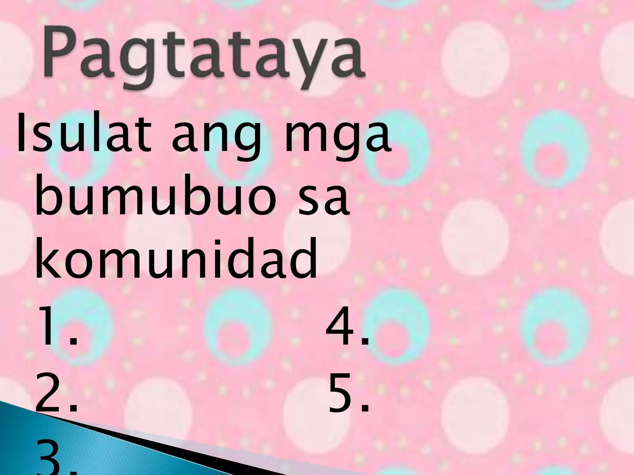 Natutukoy ang bumubuo sa komunidad (1).pptx
