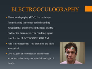ELECTROOCULOGRAPY | PPT