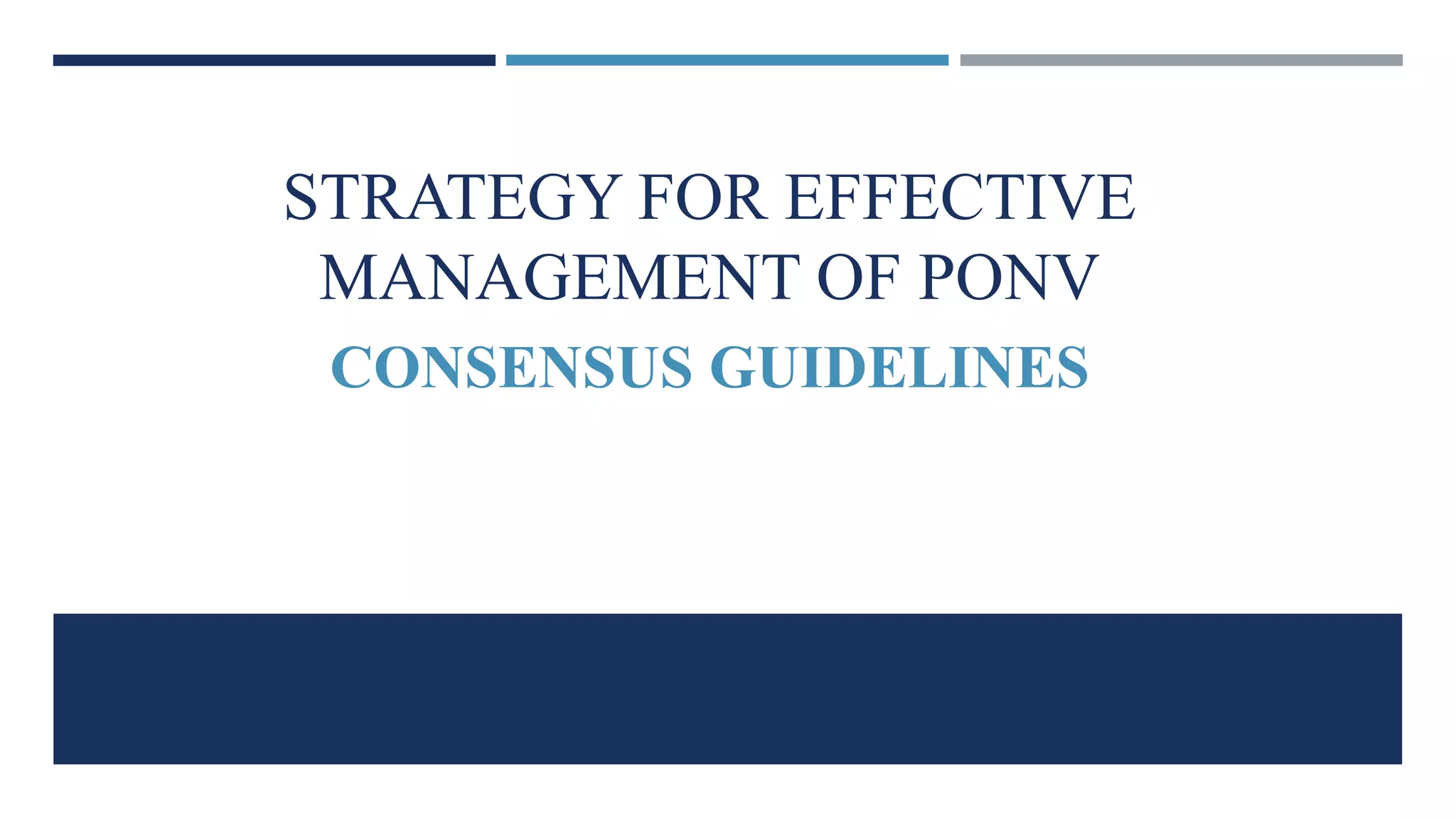 Physiology of Nausea and vomiting , PONV, guidelines and management | PPTX
