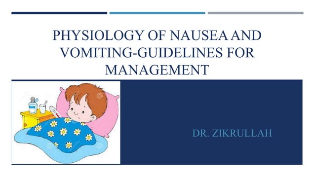 Physiology of Nausea and vomiting , PONV, guidelines and management | PPTX