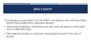 Physiology of Nausea and vomiting , PONV, guidelines and management | PPTX