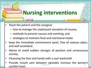 Nausea and vomiting | PPTX