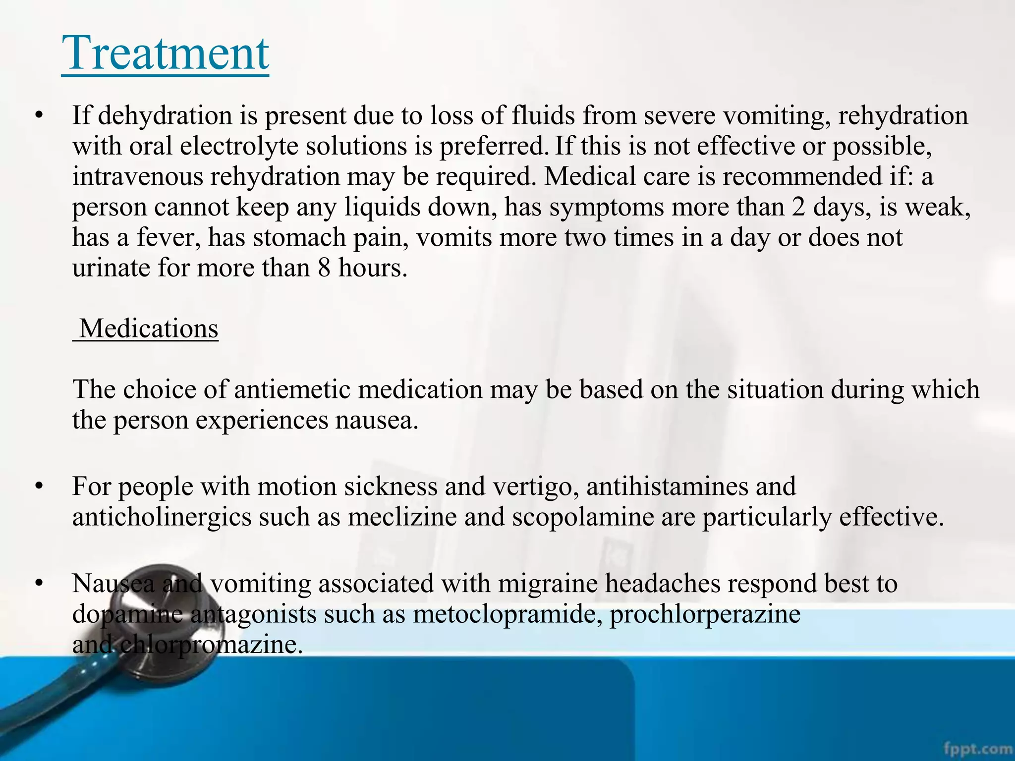 Nausea and vomiting | PPTX