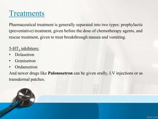 Nausea and vomiting | PPTX