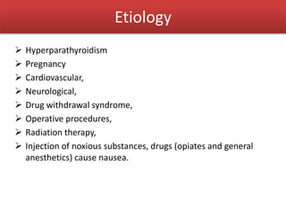 Nausea & Vomiting | PPTX