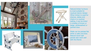 Nautical style interior design | PPTX