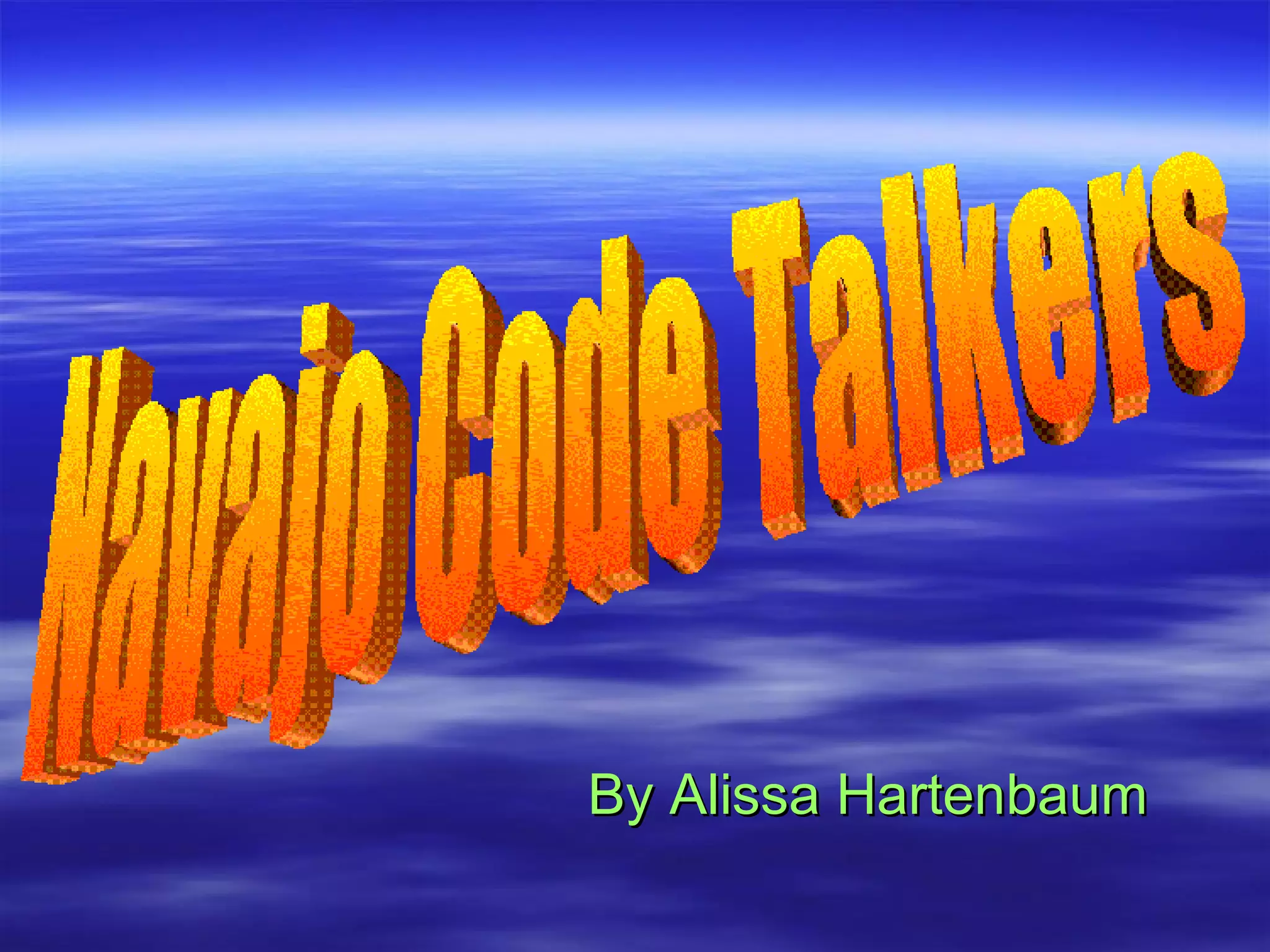 Navajo Code Talkers | PPT