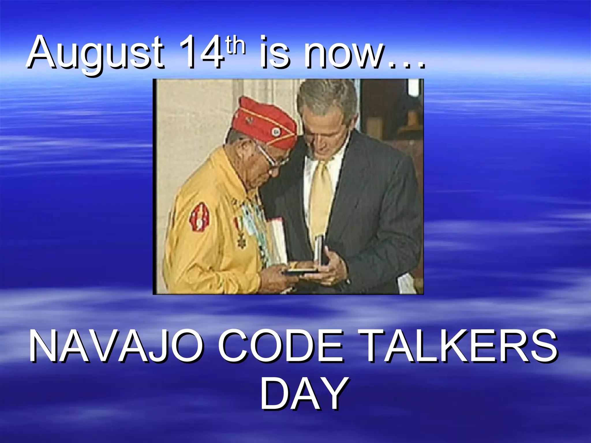 Navajo Code Talkers | PPT