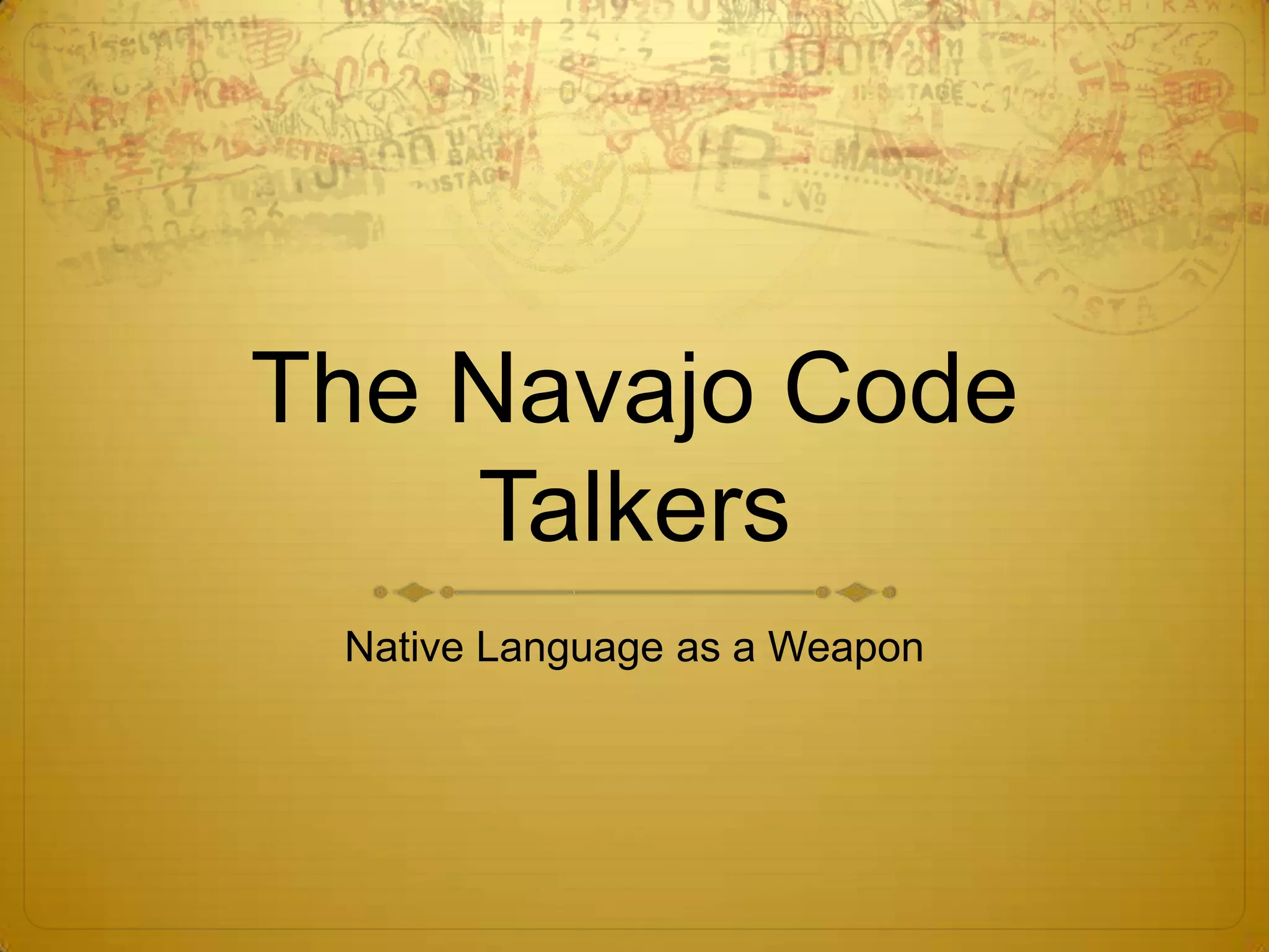 Navajo Code Talker powerpoint presentation by NNWO Executive Director ...
