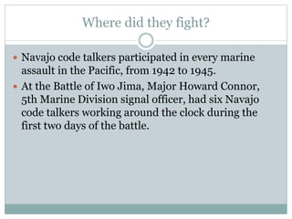 Navajo Code Talkers | PPTX | Death, Injury, or Military Conflict ...
