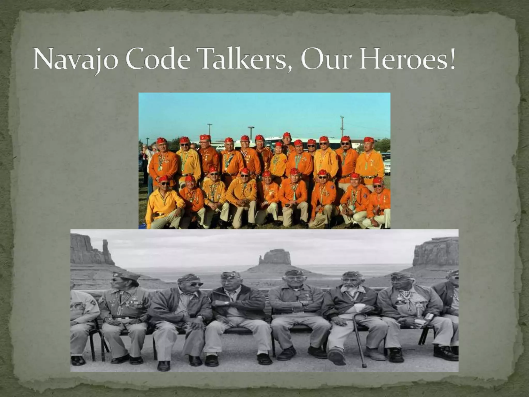 Navajo Code Talkers, Our Heroes! | PPSX