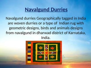 Navalgund Durries. introduction history GI tag | PPT