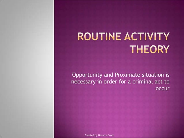 Navarra's routine activity theory presentation | PPTX