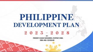 The Philippine Development Plan-2023-2028 | PPTX