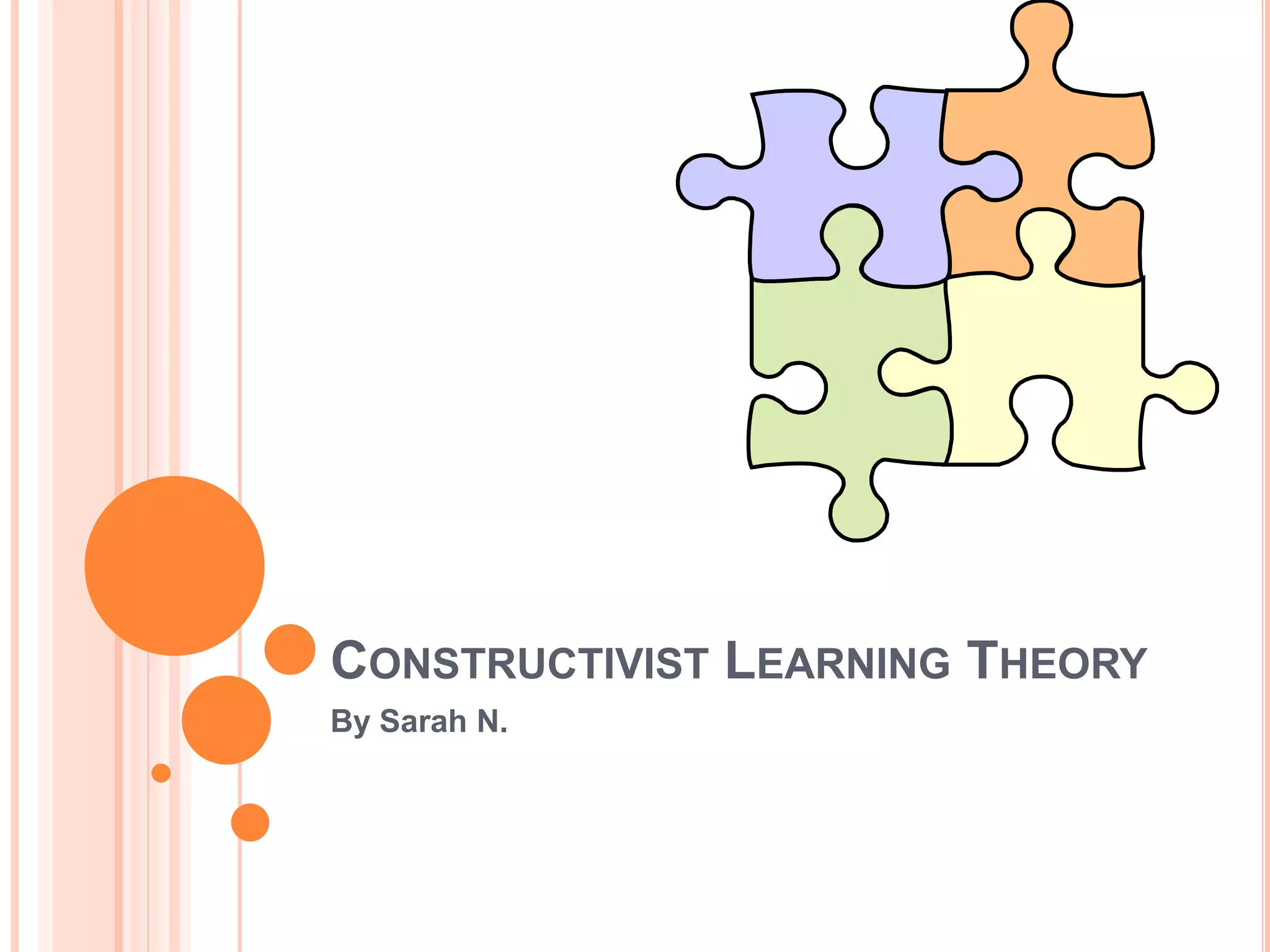 Constructivist Learning theory | PPTX