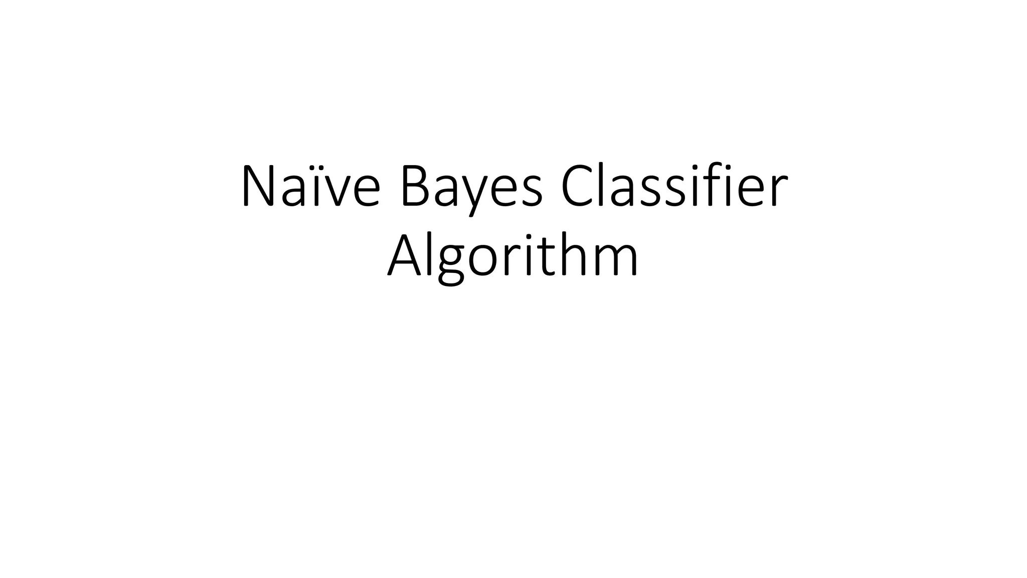 Naïve Bayes Classifier Algorithmpptx 8953