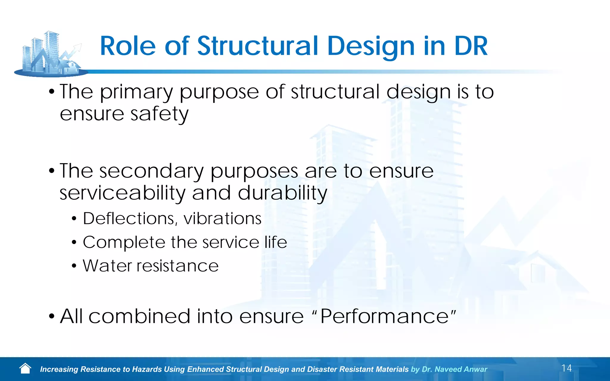 Increasing Resistance to Hazards Using Enhanced Structural Design and ...